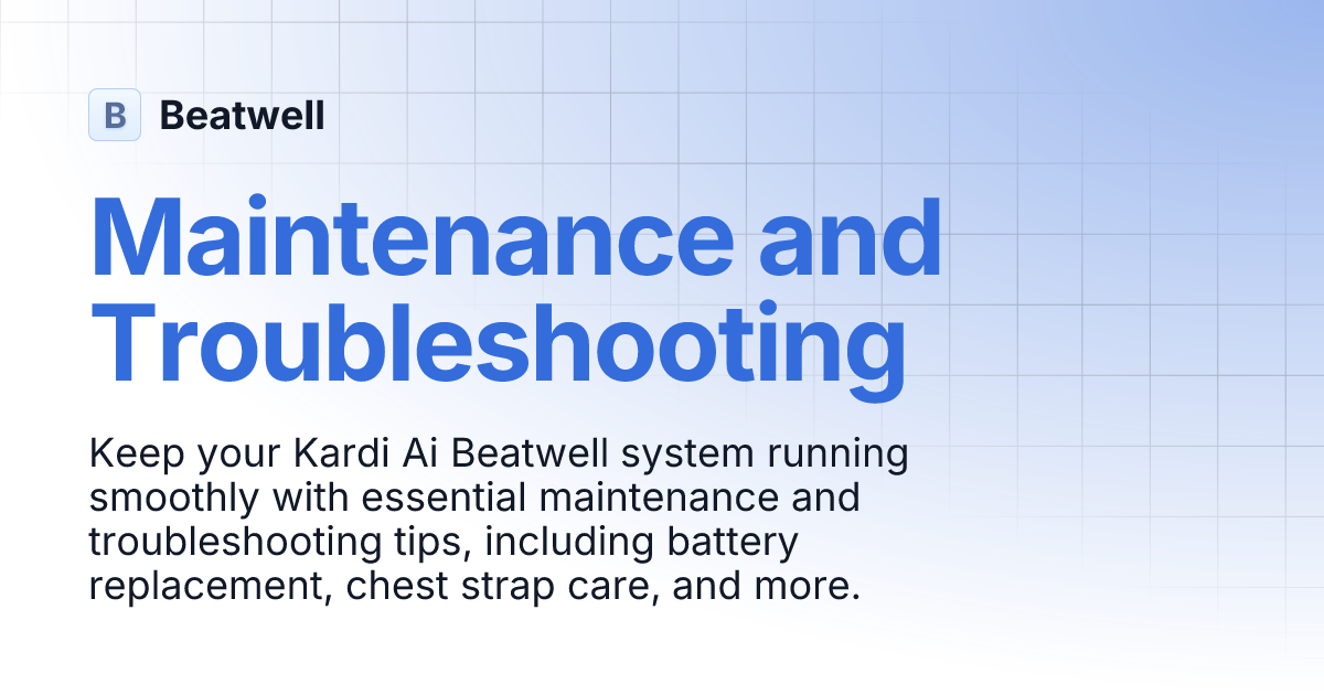 Maintenance and Troubleshooting | en | Beatwell