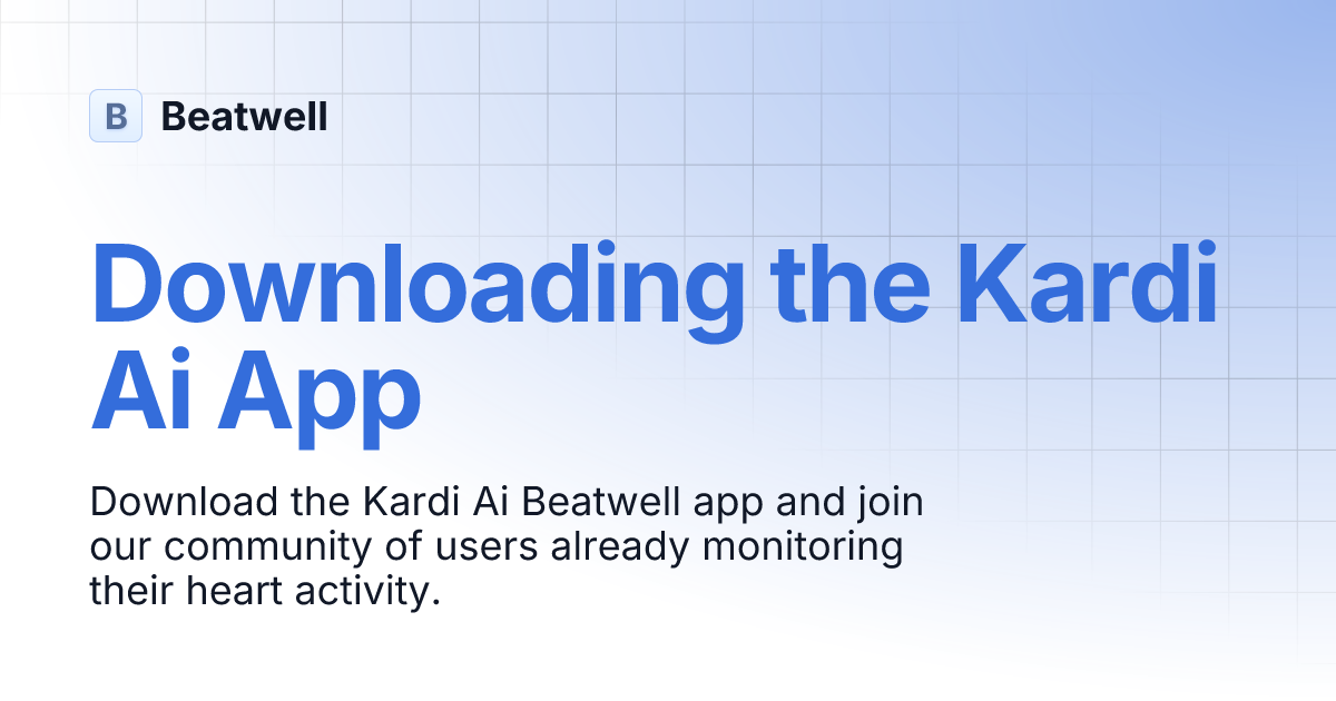 Downloading the Kardi Ai App | Beatwell